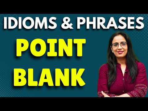 Point Blank | Idioms & Phrases | Vocab | UC LIVE