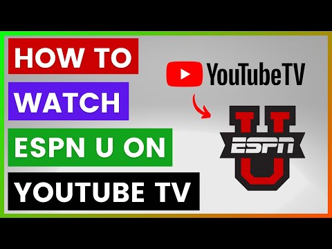 How to Watch ESPN U On YouTube TV? [in 2025]