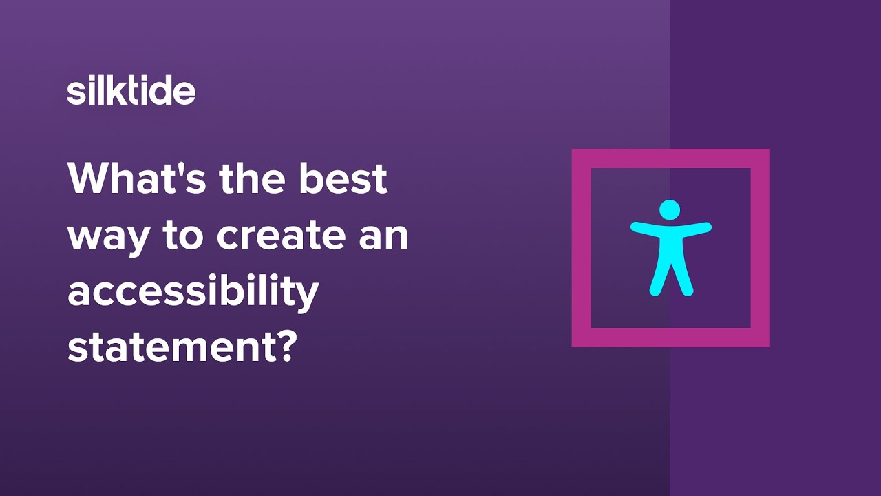 What's the best  way to create an accessibility  statement?  - Web accessibility FAQ - Silktide