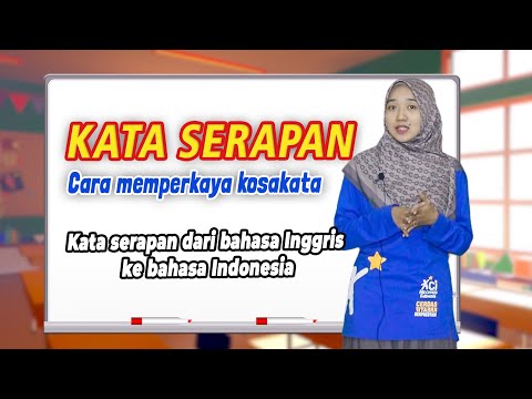 KATA SERAPAN DALAM BAHASA INDONESIA