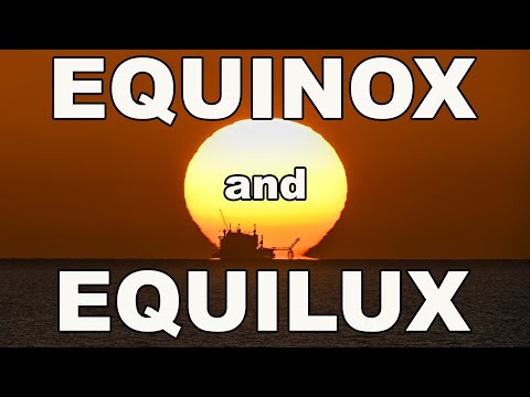 Equinox and Equilux