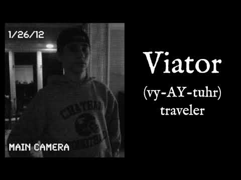V: Viator: Definition & Pronunciation Walkthrough With a Talking Picture [Moribund Institute]