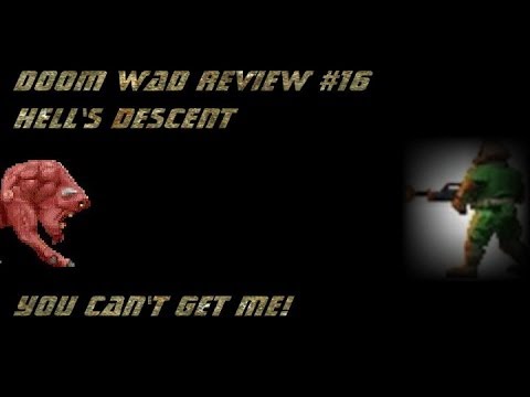 Steam Community :: Video :: DOOM WAD Review #16- Hell's Descent