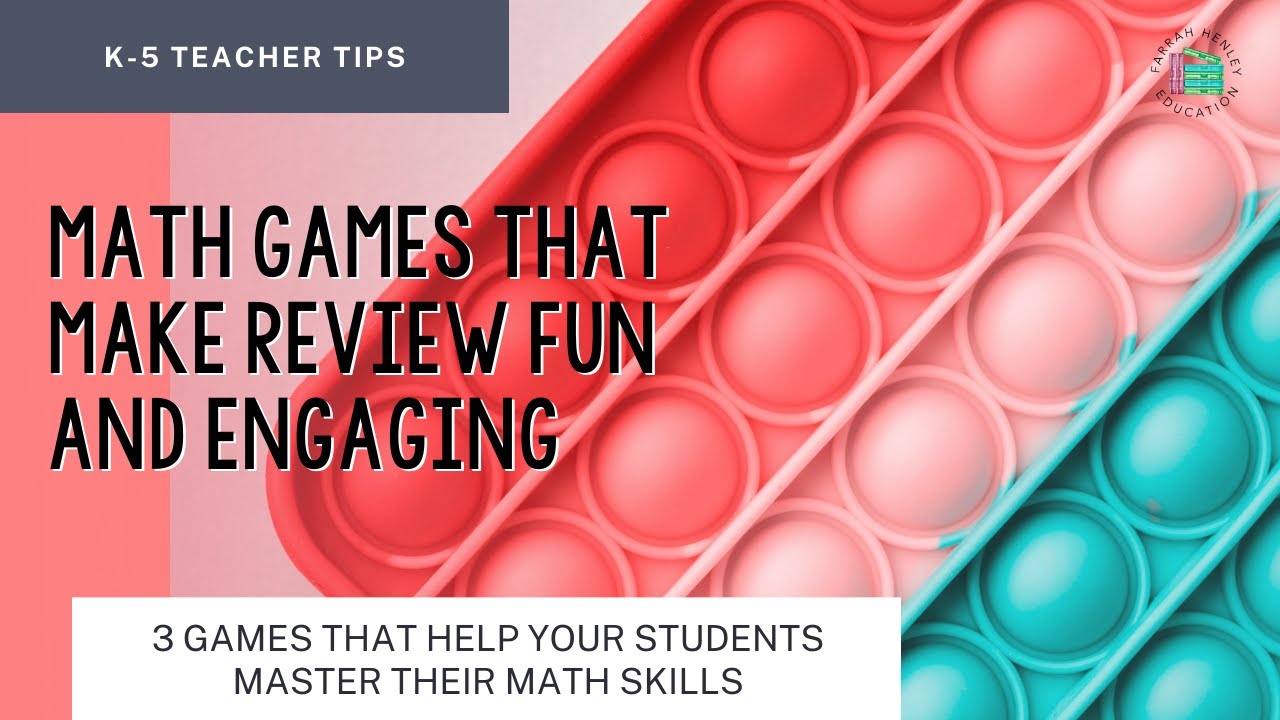 3 Games for Math Review in Elementary