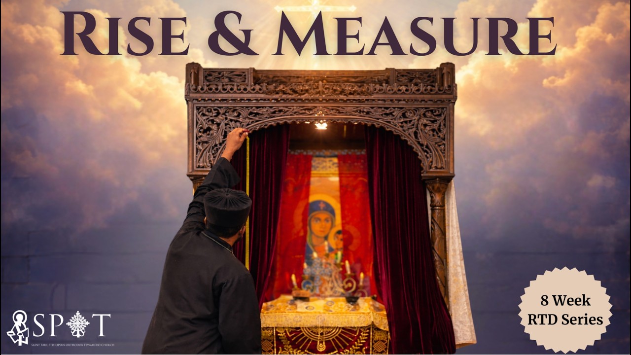 Rise & Measure (Week 4)