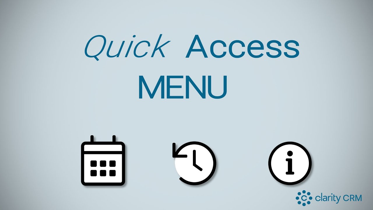 Quick Access Menu