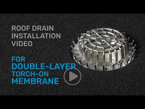 Roof Drain Installation for Double-layer (torch-on) Membranes.