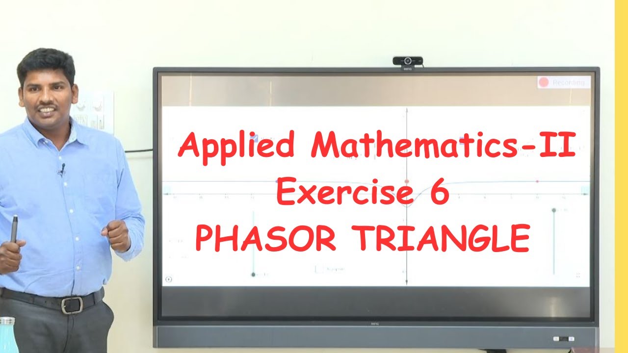 Applied Maths 2| Exercise 6 | Phasor Triangle | GeoGebra | @KKumaravelu1729