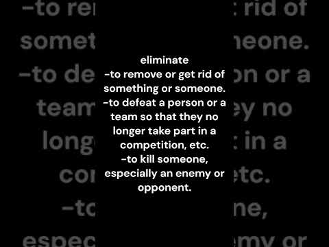 eliminate meaning and pronunciation