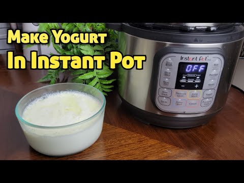 Make Yogurt in Instant Pot | ईन्सटंट पोट मे दही कैसे बनाए