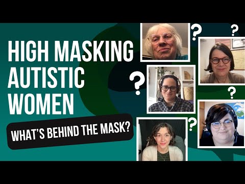What High Masking Autistic Women Want You To Know