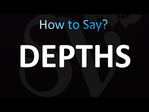How to Pronounce DEPTHS