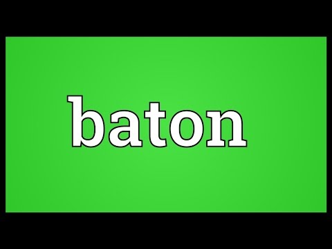 Baton Meaning