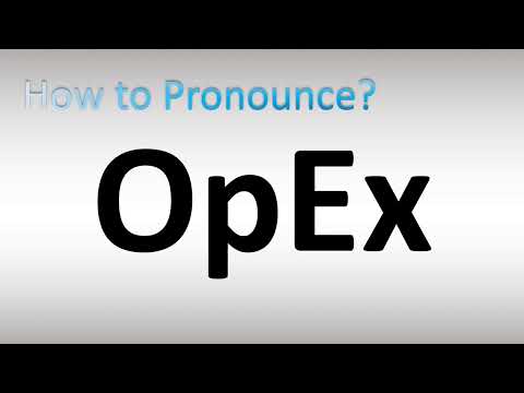 How to Pronounce OpEx