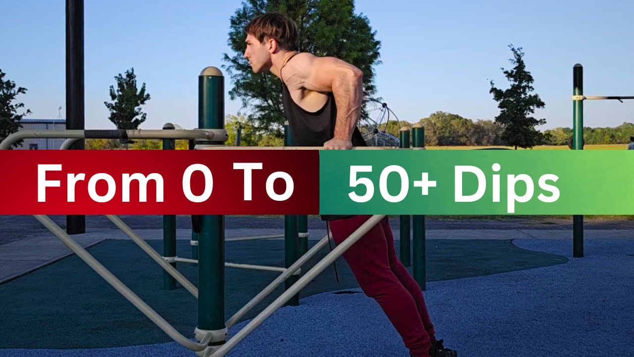 How To Go From 0-50+ Dips