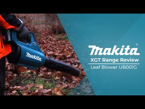 Makita XGT Review: Presenting the UB001G Cordless Leaf Blower | UK Planet Tools