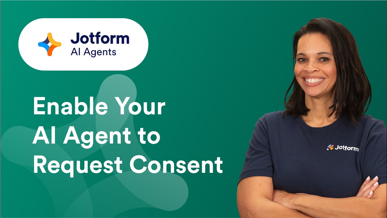 How to Request User Consent in Jotform AI Agent