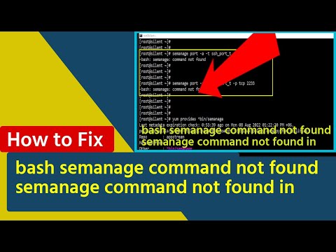 Hwo to fix bash semanage command not found || semanage command not found in