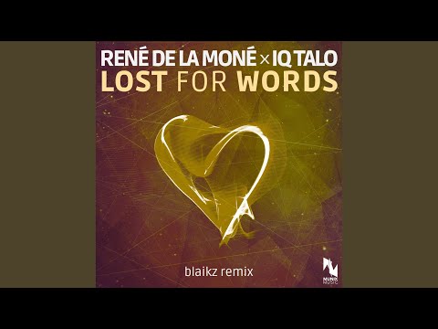 Lost for Words (Blaikz Remix Extended)