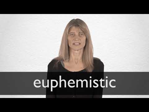 EUPHEMISTIC definition and meaning | Collins English Dictionary