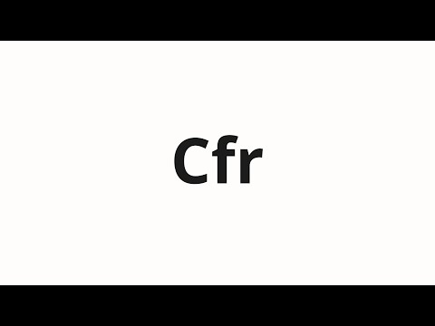 Cara mengucapkan Cfr