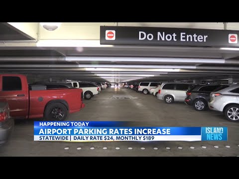 Parking rates are expected to increase at island airports