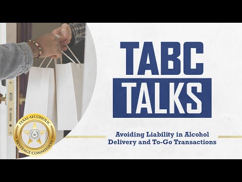 TABC Talks: Avoiding Liability in Alcohol Delivery and To-Go Transactions