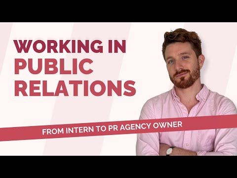 Working in Public Relations: All You Need to Know Before Getting a PR Job