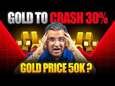 Will Gold Drop to ₹50,000? Gold Price Crash Explained | Sanjay Kathuria