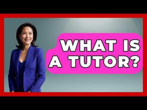 What Is A Tutor? - Special Education Learning