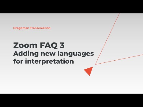 FAQ Zoom 3 - Adding new languages for interpretation