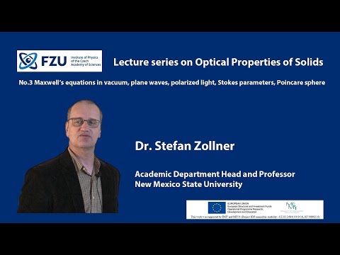 No.3 Maxwell’s equations in vacuum, plane waves, polarized light, Stokes parameters, Poincare sphere