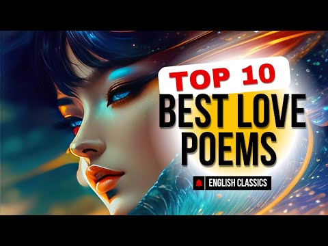 Top 10 Greatest Love ❤  Poems of All Time [ENGLISH]