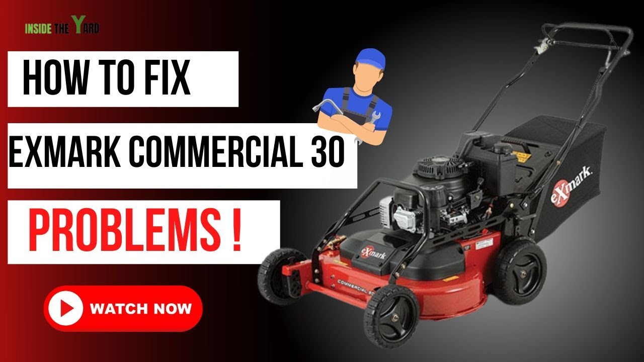 Exmark Commercial 30 Problems And Solutions