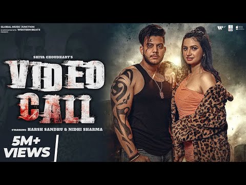 Video Call (Official Video) Harsh Sandhu | Nidhi Sharma | Shiva Choudhary | New Haryanvi song 2024