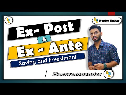 #12 Ex-post and Ex-ante saving and investment by Hardev Thakur