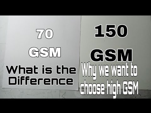 5 Major Differences between 70 GSM and 150 GSM Paper Why we want to choose high GSM paper