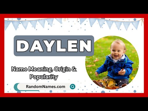Daylen - Baby Boy Name Meaning, Origin & Popularity - RandomNames.com