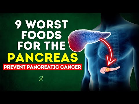 9 Worst Foods for the Pancreas (Prevent Pancreatic Cancer)