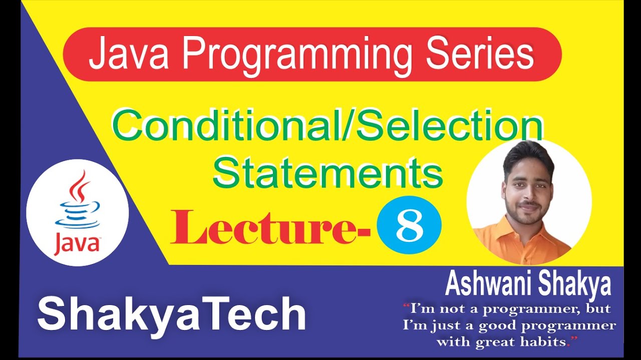 Conditional Statement||Selection Statement/Control Statement||Java Programming Series||if if-else
