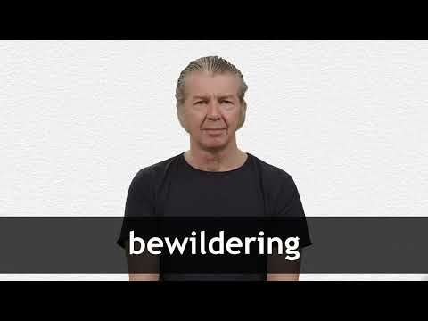How to pronounce BEWILDERING in American English