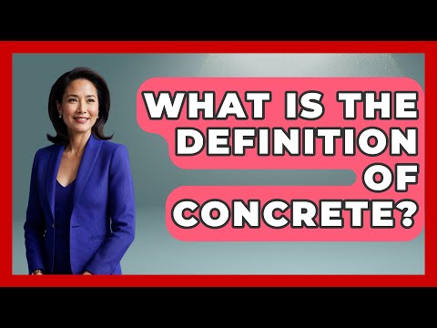 What Is The Definition Of Concrete? - Civil Engineering Explained