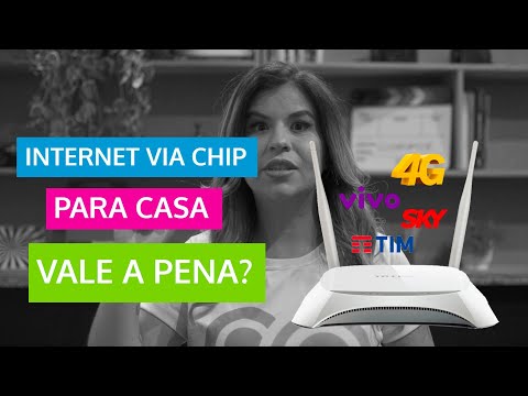 Internet via Chip 4G para casa - Vale a pena?