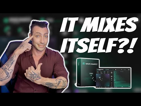 This Reverb MIXES ITSELF! Sonible smart:reverb 2