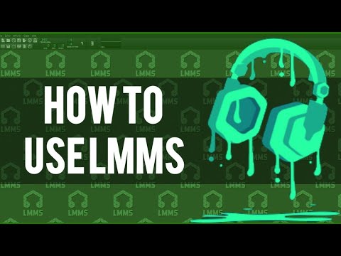 HOW TO USE LMMS