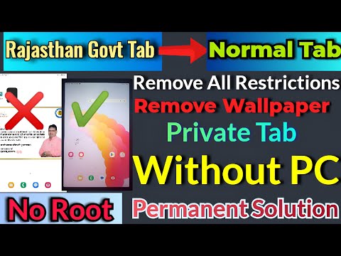 Rajasthan Govt Tablet Ko Normal Kaise kare ll REMOVE WALLPAPER ll Remove All Restrictions Permanent