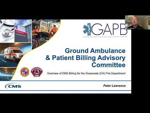 The Ground Ambulance and Patient Billing (GAPB) FACA Committee - May 3 Morning sessions
