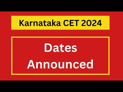 KCET 2024 EXAM DATE | Karnataka CET 2024: Application Form, Exam Date, Eligibility, Syllabus