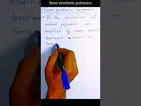What is a semi synthetic polymer?