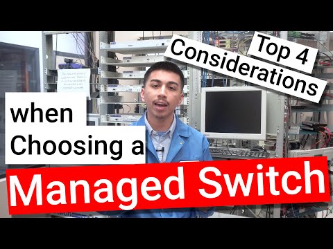 Top 4 Considerations When Choosing a Managed Switch